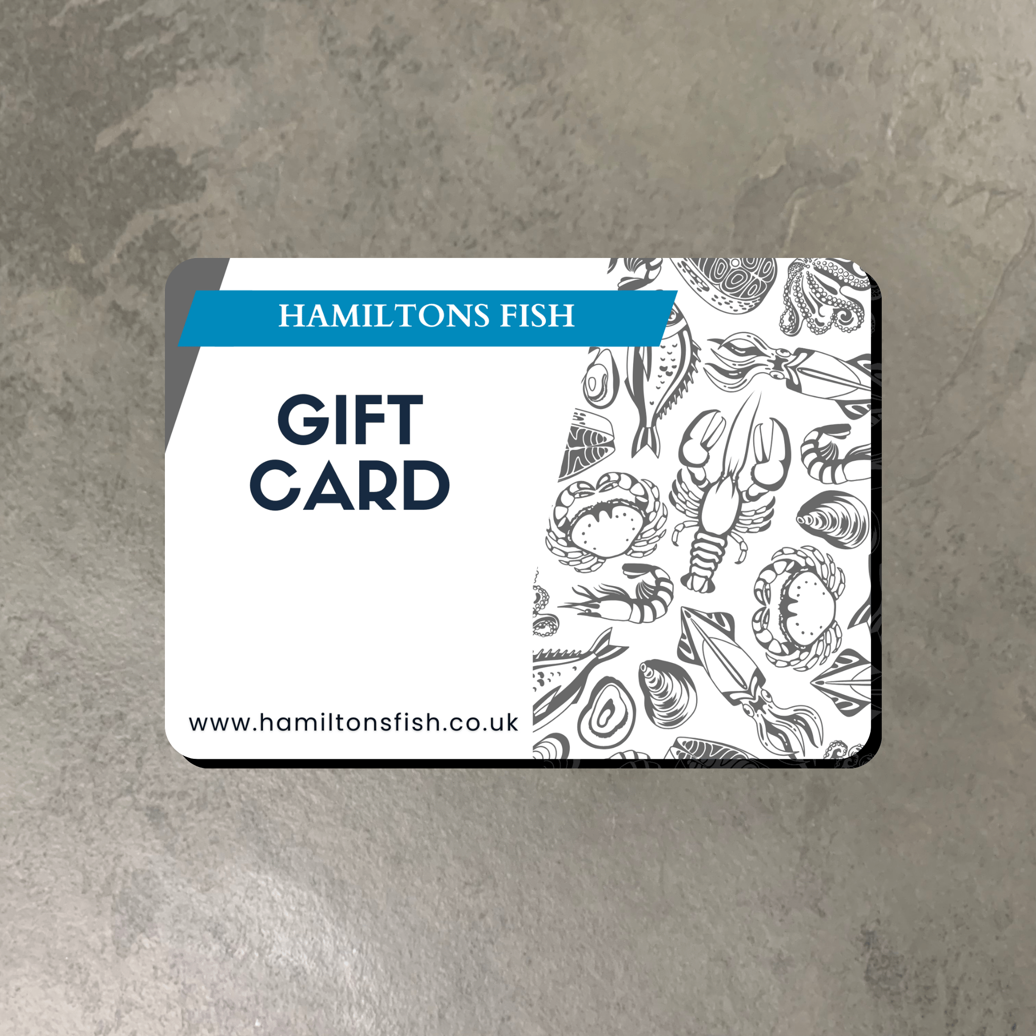 Hamiltons Fish Gift Card | Fresh Seafood Delivered UK